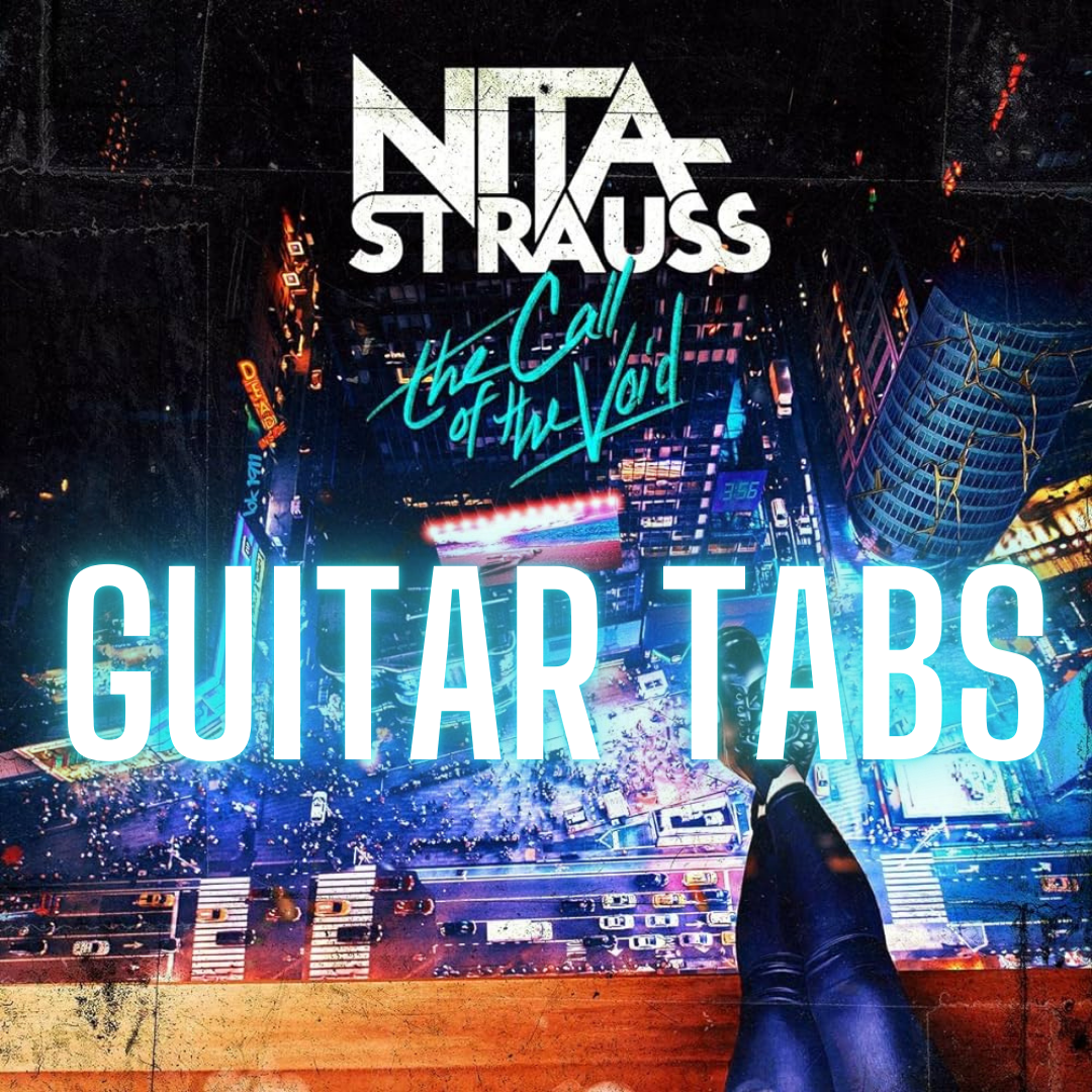 The Call of the Void: Guitar Tabs – Nita Strauss: Rock Guitar Fundamentals